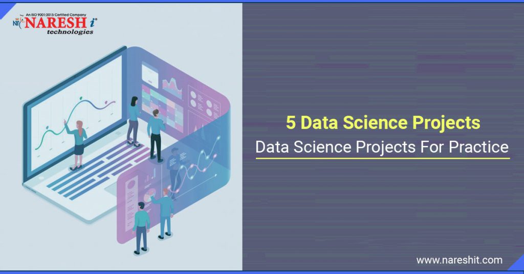 5 Data Science Projects | Data Science Projects For Practice - NareshIT